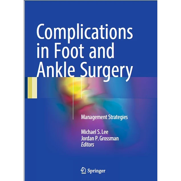 Complications in Foot and Ankle Surgery Management Strategies - Medical Book Store Uae