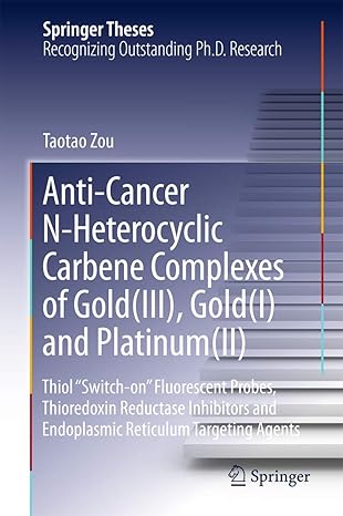 Anti-Cancer N-Heterocyclic Carbene Complexes of Gold(iii) Gold(i) and ...