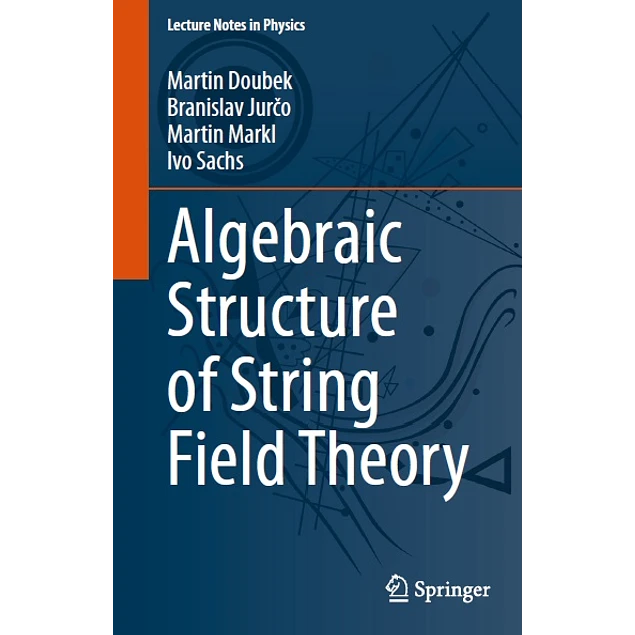 Algebraic Structure of String Field Theory - Medical Book Store Uae