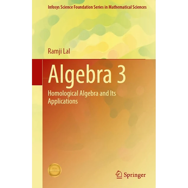 Algebra 3 Homological Algebra and Its Applications - Medical Book Store Uae