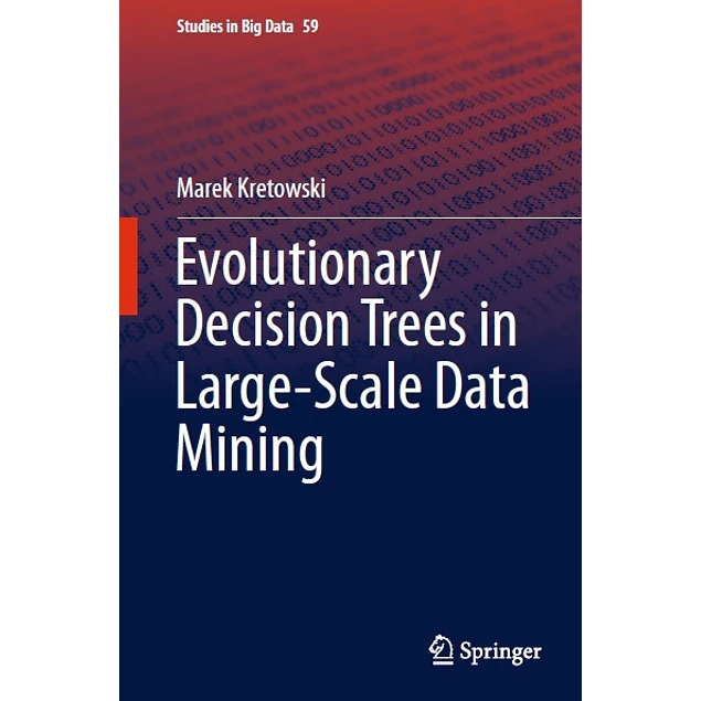 Evolutionary Decision Trees in Large-Scale Data Mining - Medical Book Store Uae
