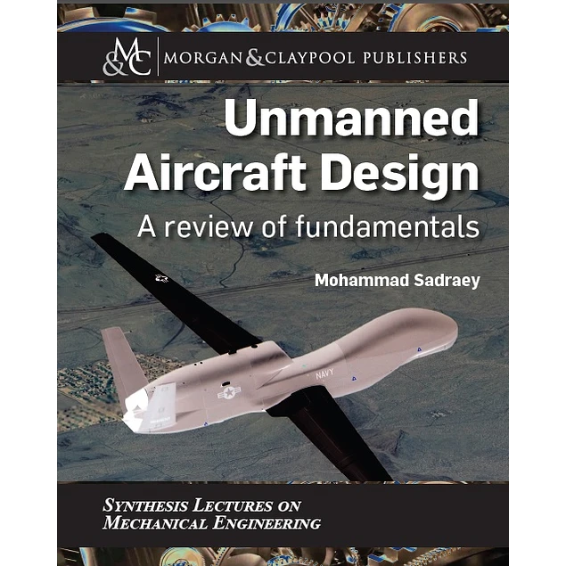 Unmanned Aircraft Design A Review of Fundamentals - Medical Book Store Uae