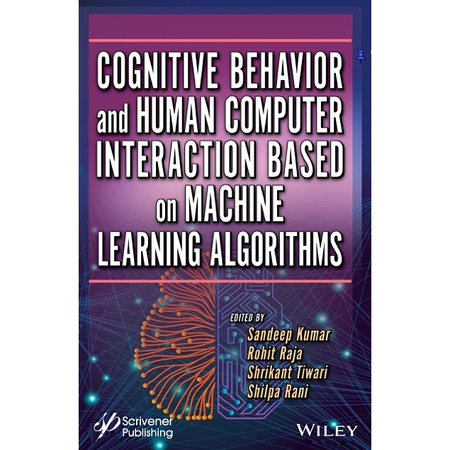 Cognitive Behavior and Human Computer Interaction Based on Machine Learning Algorithms - Medical ...