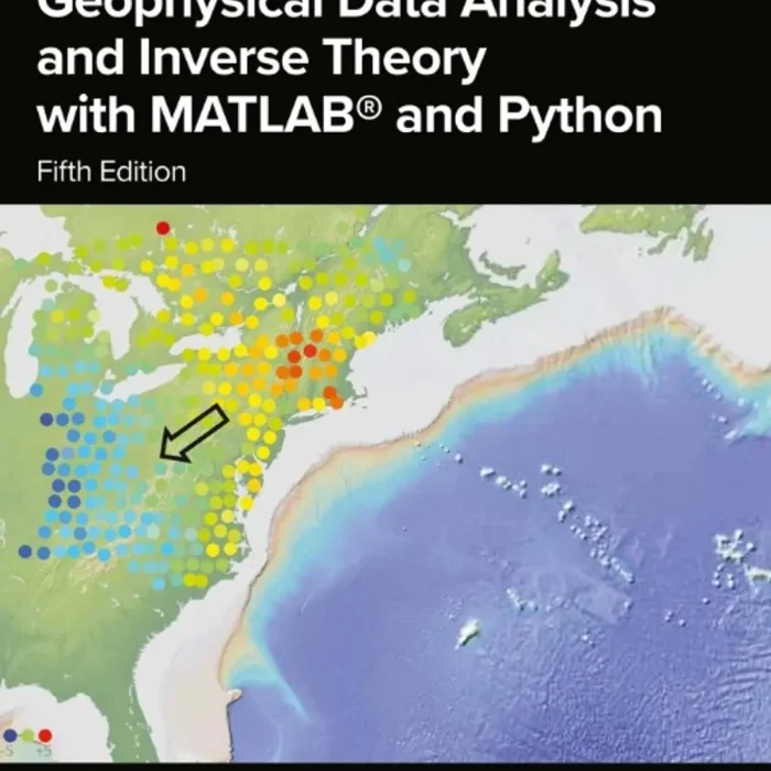 Geophysical Data Analysis and Inverse Theory with MATLAB® and Python - Medical Book Store Uae